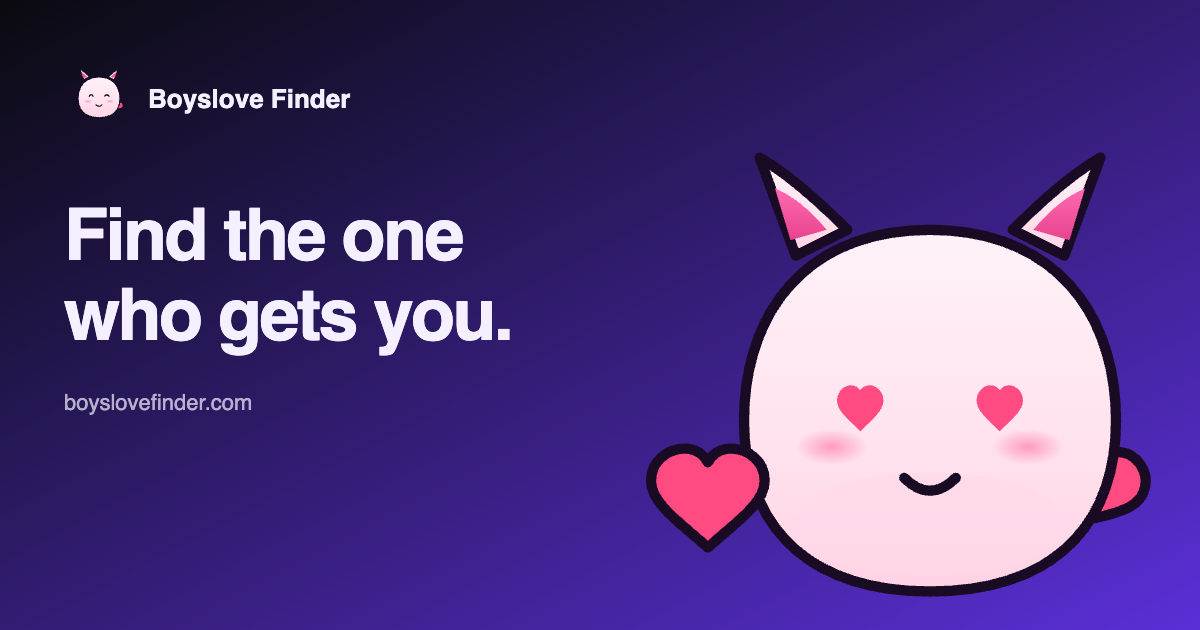 Boyslove Finder | Discover BL Series, Movies, Cast & Where to Watch